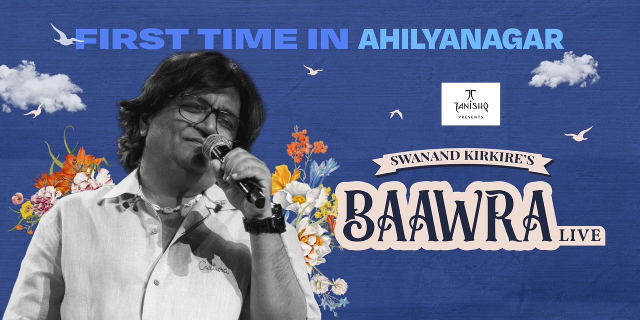 Swanand Kirkire's Baawra Live music-shows Event Tickets Ahilyanagar ...