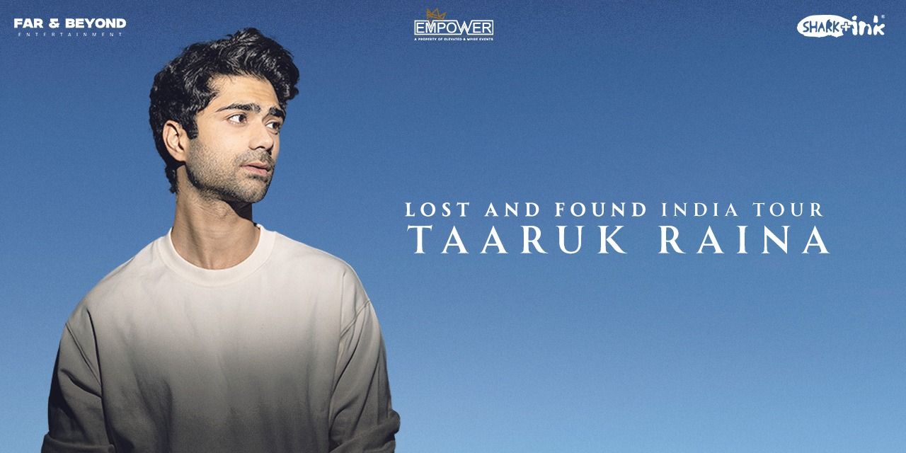 Taaruk Raina Live - Lost and Found Tour music-shows Event Tickets ...