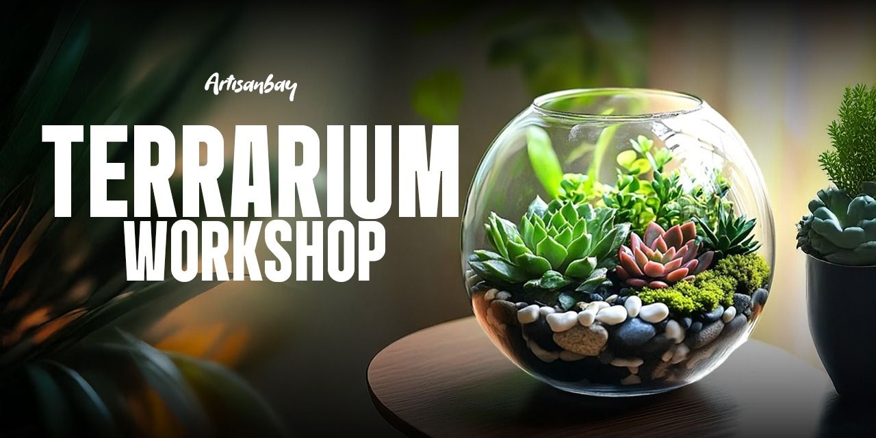 Terrarium Workshop at Diablo workshops Event Tickets Mumbai - BookMyShow