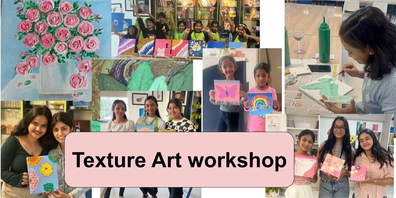 Texture art Workshop at Mystic Palette workshops Event Tickets Hyderabad - BookMyShow