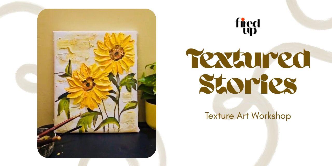 Texture Stories - Texture Art Workshop workshops Event Tickets ...