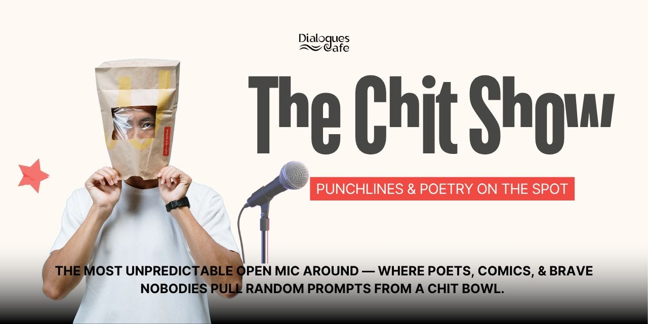 The Chit Show - The Unpredictable Open Mic comedy-shows Event Tickets ...