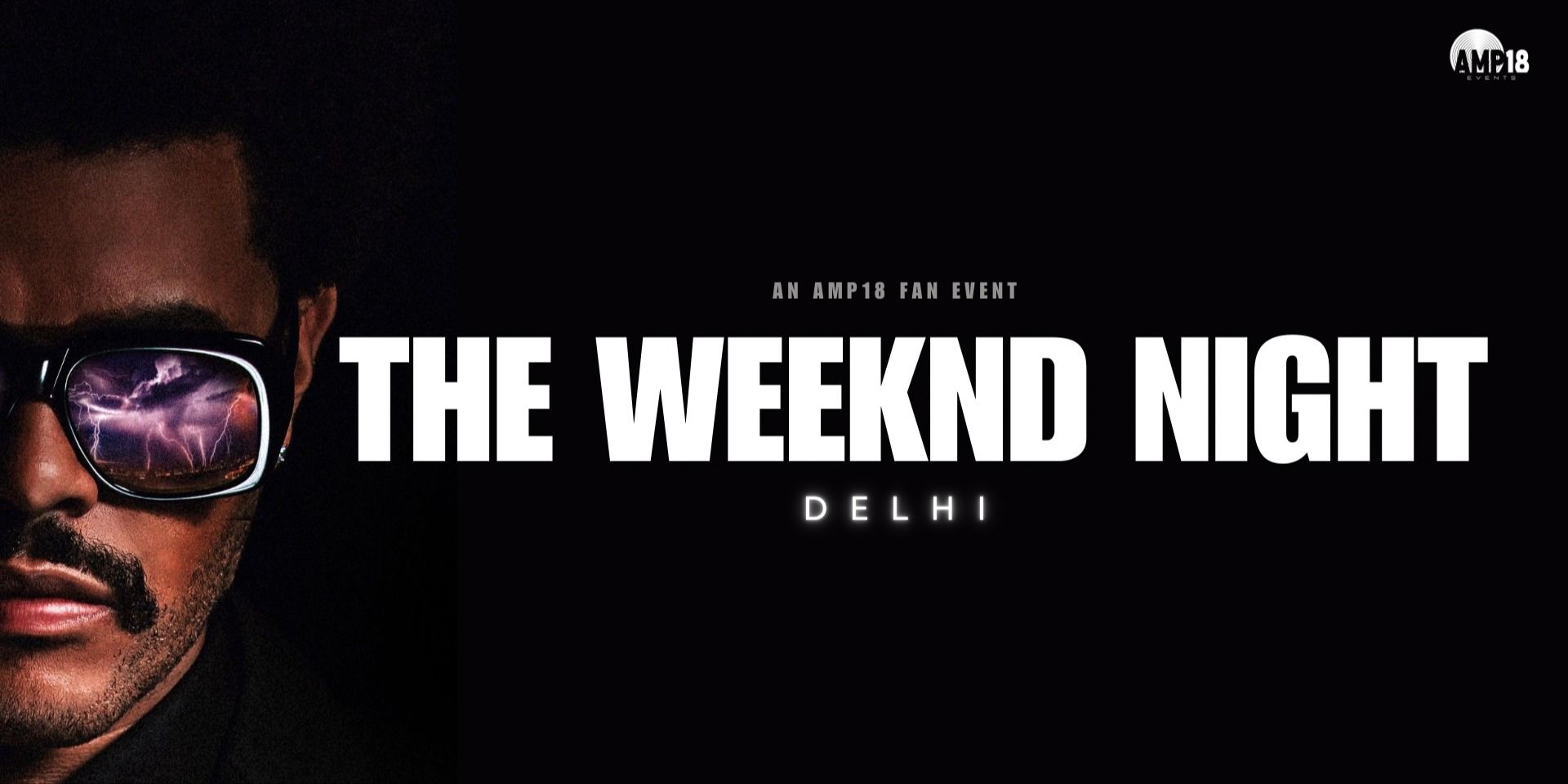 THE WEEKND NIGHT - DELHI music-shows Event Tickets Delhi-NCR - BookMyShow