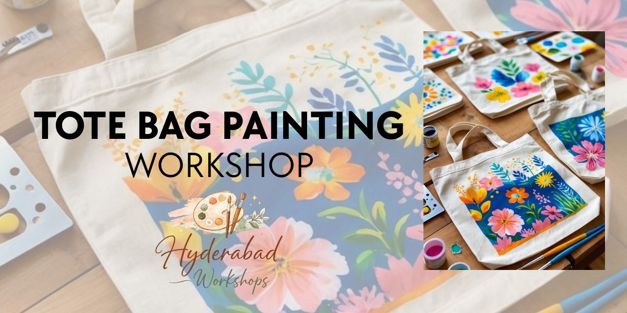 Tote bag painting workshops Event Tickets Hyderabad - BookMyShow