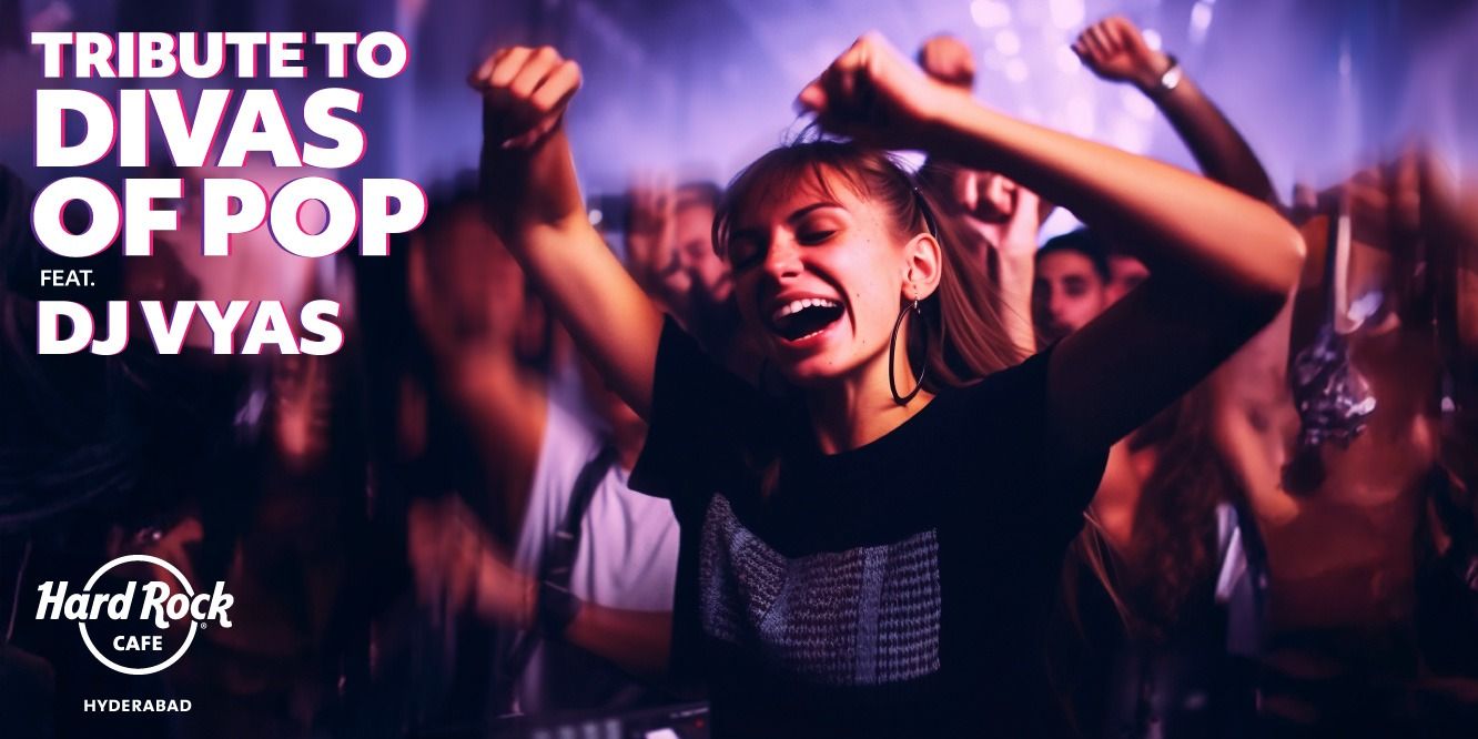 Tribute to Divas of Pop Night ft. DJ Vyas music-shows Event Tickets ...