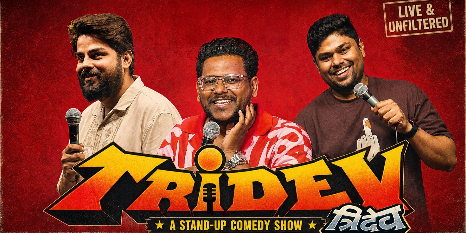 Tridev - A standup Comedy Show comedy-shows Event Tickets Delhi-NCR ...