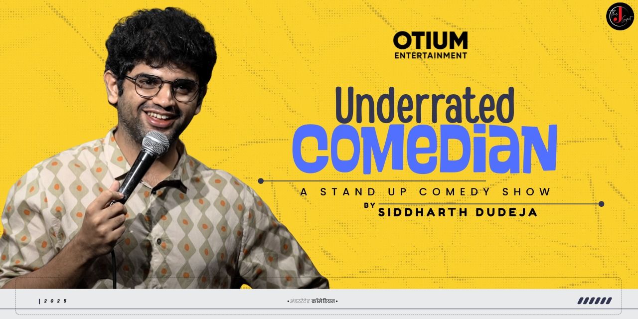 Underrated Comedian - Siddharth Dudeja Live comedy-shows Event Tickets ...