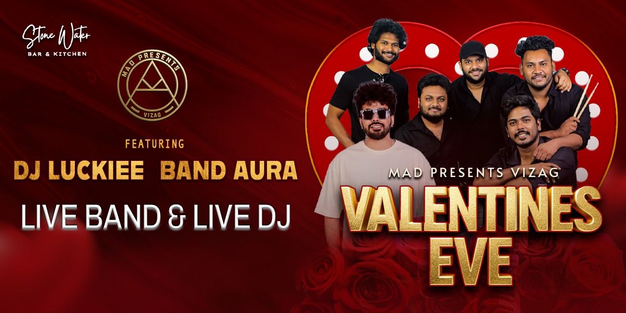 Valentines Eve - Live Band And DJ Night music-shows Event Tickets Vizag ...