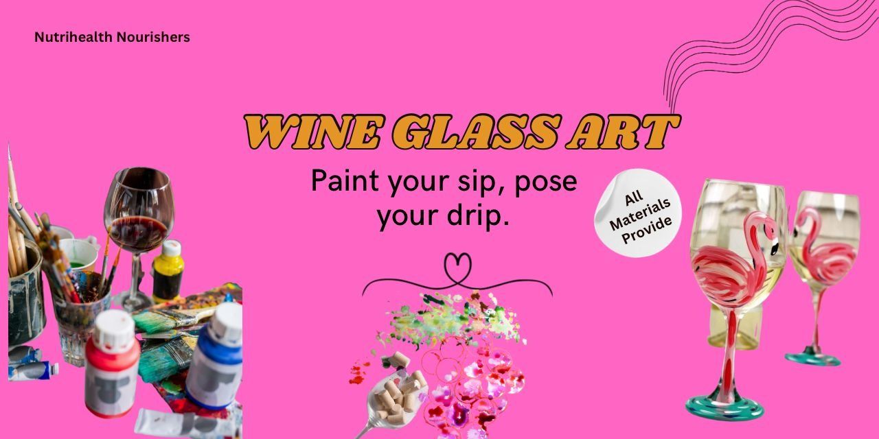 Wine Glass Art workshops Event Tickets Mumbai - BookMyShow