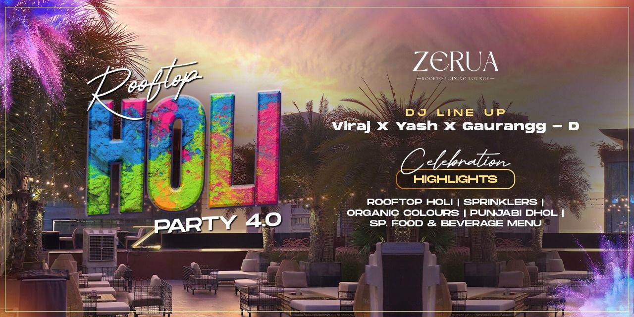 ZERUA HOLI PARTY 4.0 | holi-parties Tickets Mumbai - BookMyShow