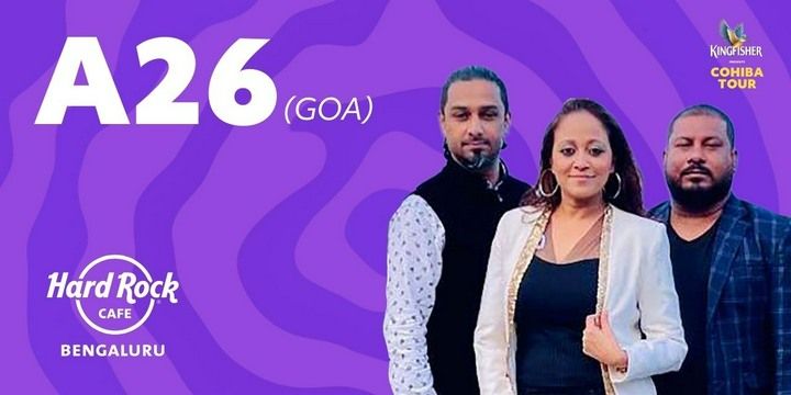 A-26 Live (GOA) music-shows Bengaluru - BookMyShow