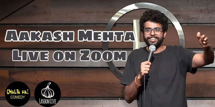 Aakash Mehta Live on Zoom comedy-shows Mumbai - BookMyShow