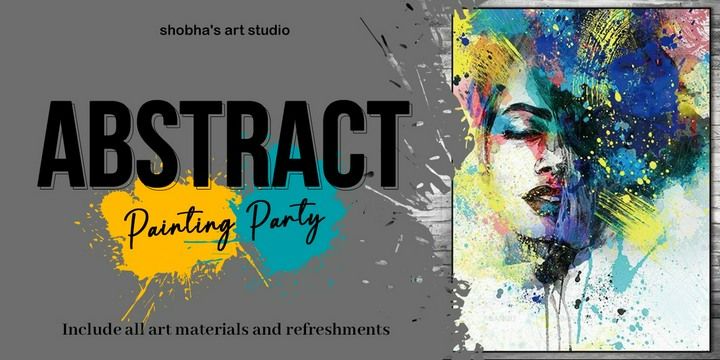 Abstract painting party workshops Event Tickets Mumbai - BookMyShow
