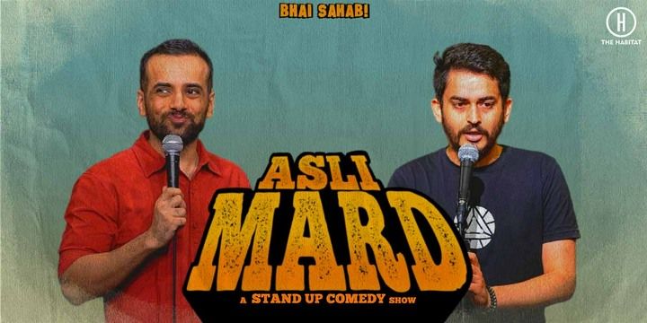 Asli Mard comedy-shows Event Tickets Mumbai - BookMyShow
