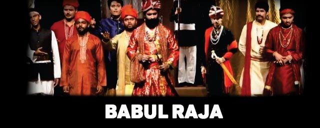 Babul Raja Hindi theatre-plays Play in National Capital Region (NCR ...