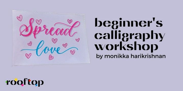 Beginner's Calligraphy Workshop with Rooftop workshops,online-streaming ...