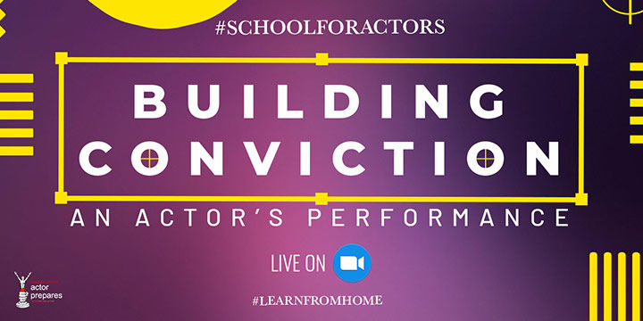 Building Conviction: An Actor`s Performance workshops Mumbai - BookMyShow