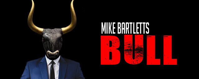 Bull - A Play By Mike Bartlett Online Tickets at BookMyShow