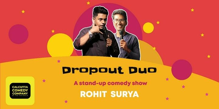 DROPOUT DUO Stand-Up Comedy Show comedy-shows Event Tickets Kolkata ...