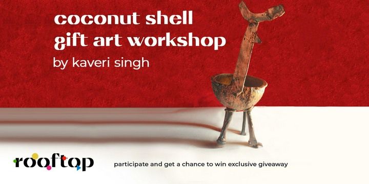 Coconut Shell Gift Art With Rooftop workshops,online-streaming-events ...