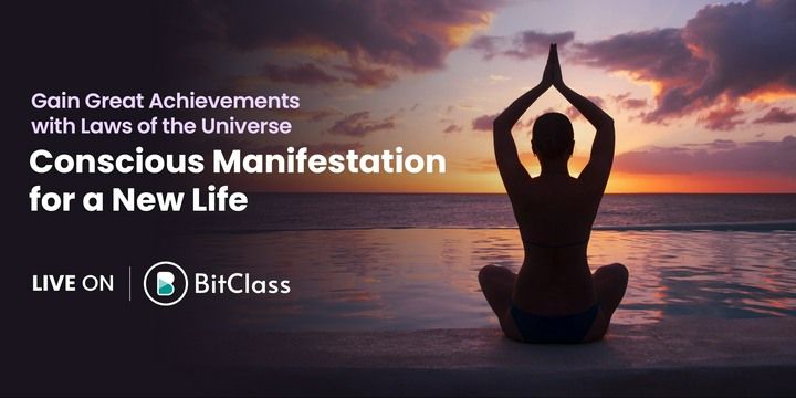 Conscious Manifestation for a New Life Workshop workshops,online ...