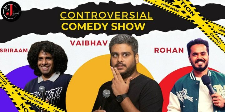 Controversial Comedy Show comedy-shows Event Tickets Mumbai - BookMyShow