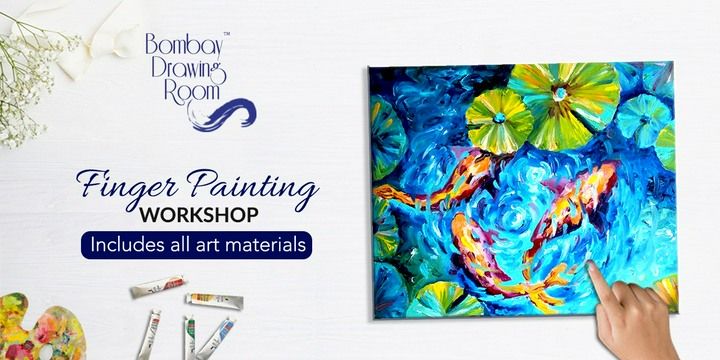 Finger Painting Workshop workshops Mumbai - BookMyShow