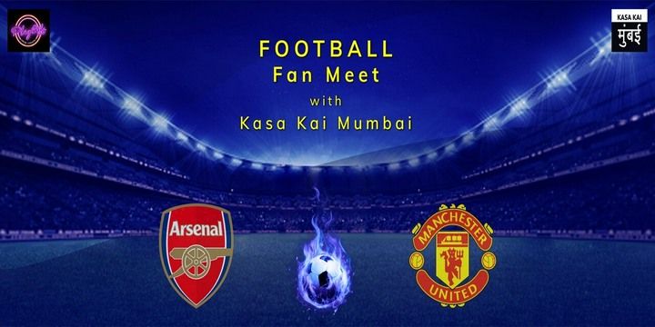 Football Fan Meet-Arsenal v Manchester United screening Pune - BookMyShow
