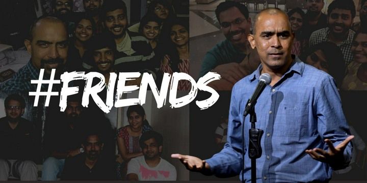Friends comedy-shows Event Tickets Bengaluru - BookMyShow