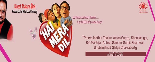 Hai Mera Dil Hindi theatre-plays Play in Mumbai Tickets - BookMyShow