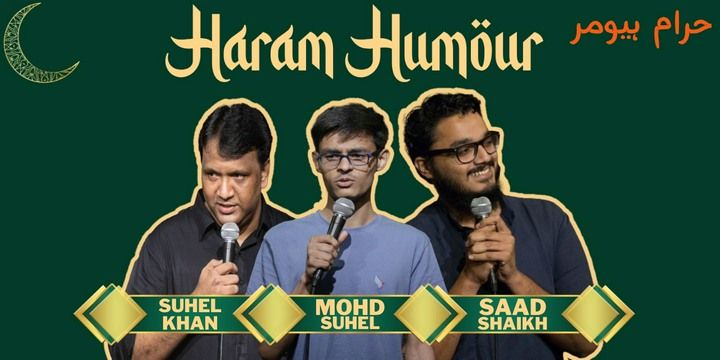 Haram Humour ft Mohd Suhel, Saad & Suhel Khan comedy-shows Pune ... Haram Humour ft Mohd Suhel, Saad & Suhel Khan comedy-shows Pune ...