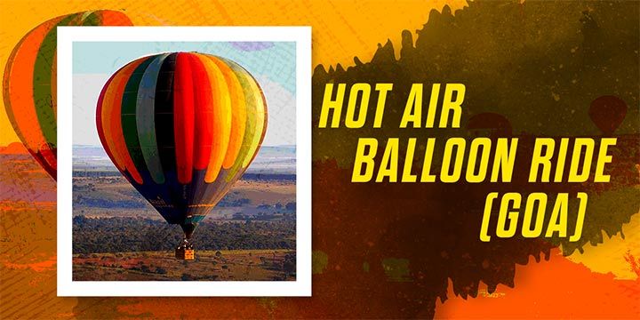 Hot Air Balloon Ride (Goa) | unique-tours Tickets Goa - BookMyShow
