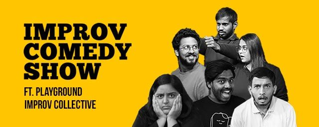 Improv Comedy Show comedy-shows National Capital Region (NCR) - BookMyShow