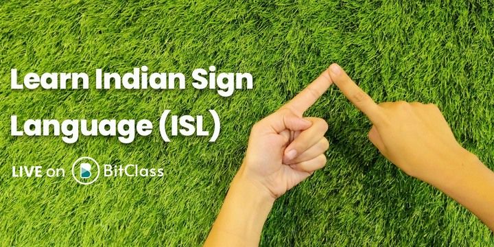 Indian Sign Language, Learn Vocabulary & Grammar workshops,online ...