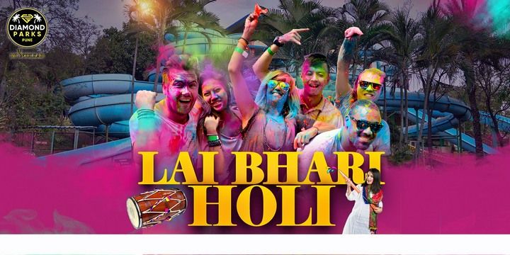 LAI BHARI HOLI | holi-parties Tickets Pune - BookMyShow
