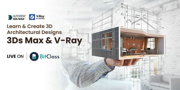 Learn 3D Architectural Designs, 3Ds Max & V-Ray workshops,online ...