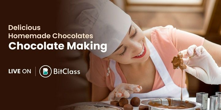 Learn Chocolate Making, Homemade Chocolates workshops,online-streaming ...