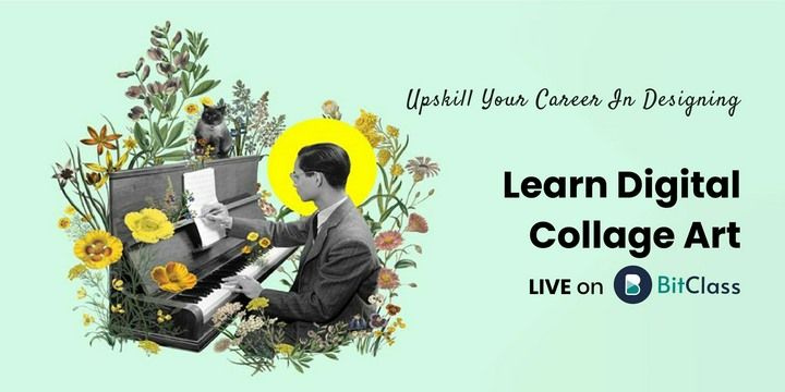 Learn Digital Collage Art workshops,online-streaming-events Mumbai - BookMyShow
