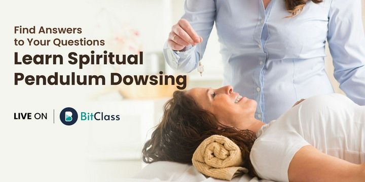Learn Pendulum Dowsing, Workshop workshops,online-streaming-events Mumbai - BookMyShow