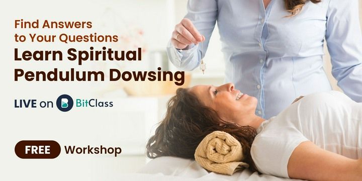 Learn Spiritual Pendulum Dowsing workshops,online-streaming-events ...