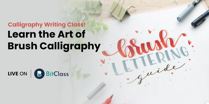 Learn the Art of Brush Calligraphy workshops,online-streaming-events ...