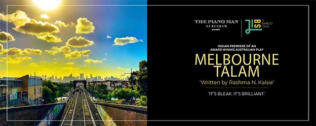 Melbourne Talam – Directed by Rashma N. Kalsie English Hindi theatre ...