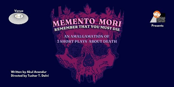 Memento Mori - Remember That You Must Die English theatre-plays Play in ...