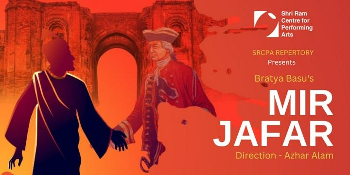 Mir Jafar Hindi theatre-plays Play in Delhi-NCR Tickets - BookMyShow