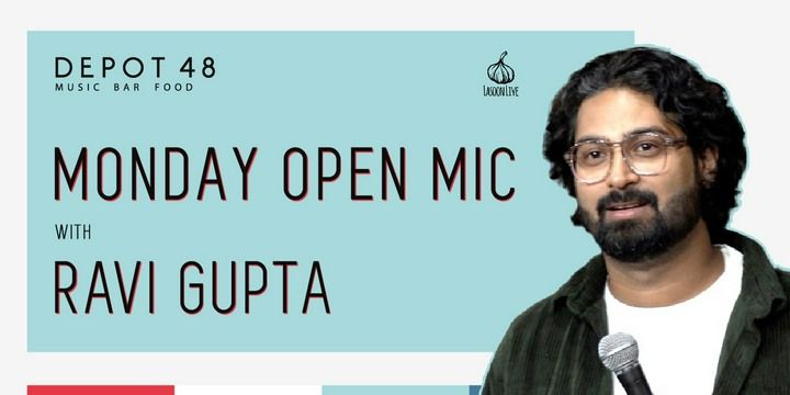 Monday Open Mic With Ravi Gupta comedy-shows Event Tickets Delhi-NCR ...
