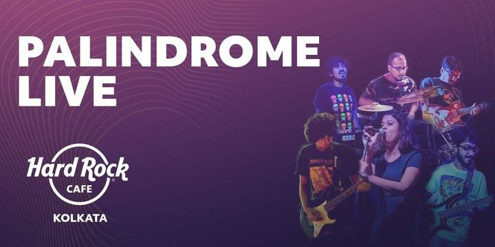 Palindrome Live music-shows Event Tickets Kolkata - BookMyShow