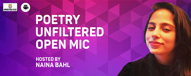 Poetry Unfiltered Open Mic ft. Naina Bahl comedy-shows Mumbai - BookMyShow