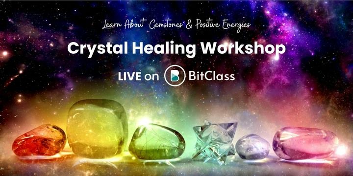 Practice Crystal Healing, Workshop workshops,online-streaming-events Mumbai - BookMyShow