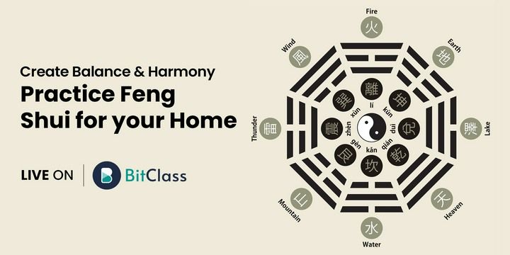 Practice Feng Shui for your Home, Workshop workshops,online-streaming ...