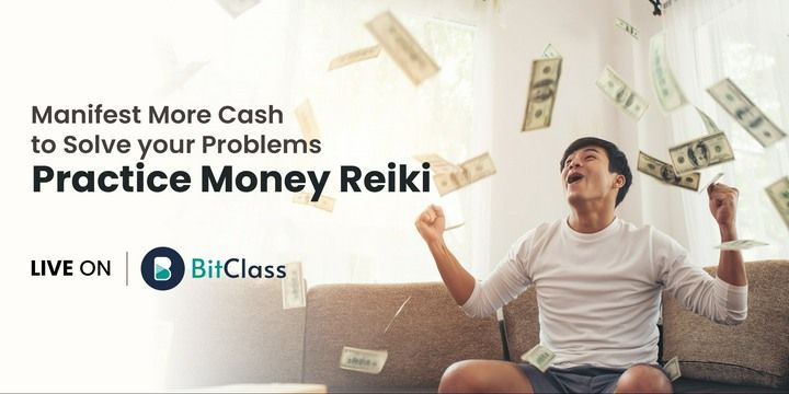 Practice Money Reiki Workshop workshops,online-streaming-events Event Tickets Mumbai - BookMyShow